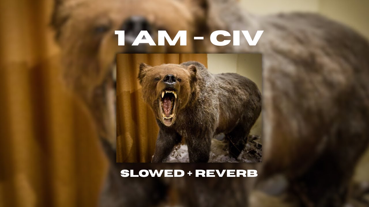 1 AM - Civ (slowed + reverb) - YouTube