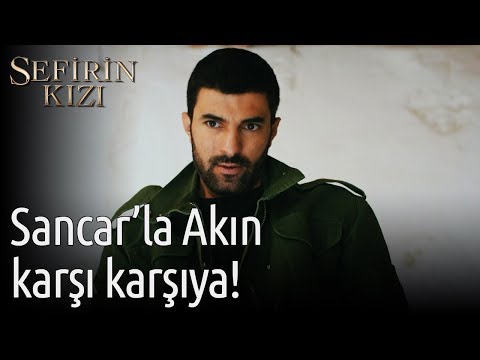 Sefirin Kızı 15. Bölüm - Sancar'la Akın Karşı Karşıya!