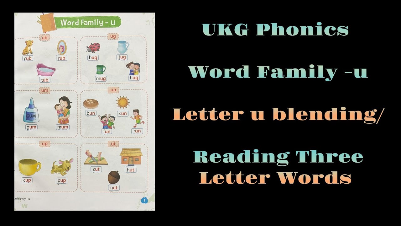 UKG Phonics/Word Family -u/ub,ug,um,up,ut - YouTube