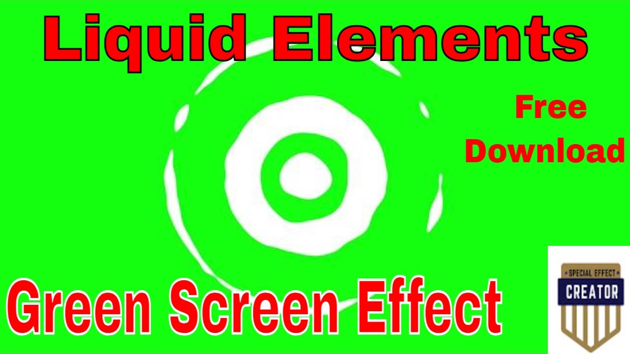 Elements Liquid Green Screen Effect With Sound FHD No Copyright 100% ...