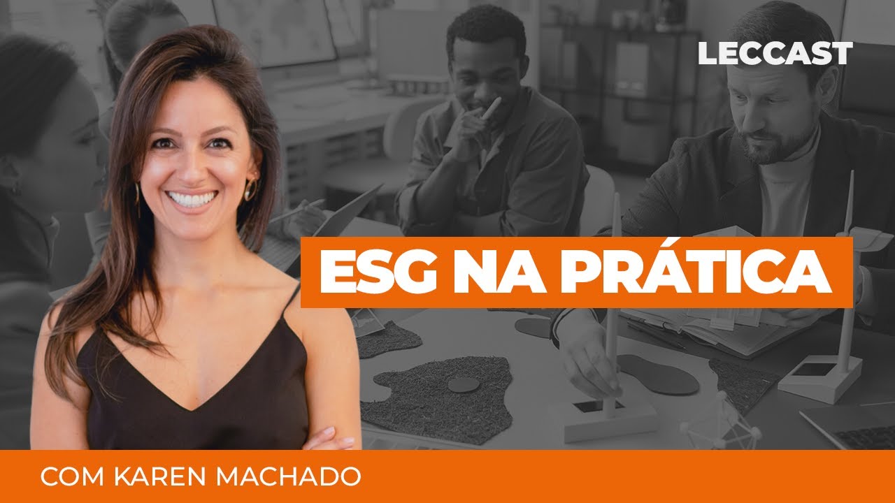ESG na prática | Karen Machado - YouTube