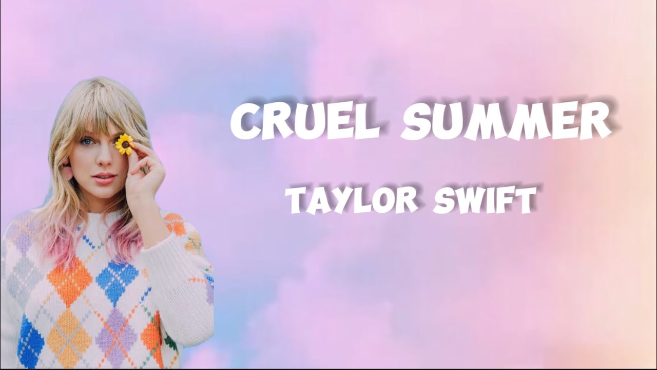 Taylor Swift - Cruel Summer (Lyrics) #taylorswift - YouTube