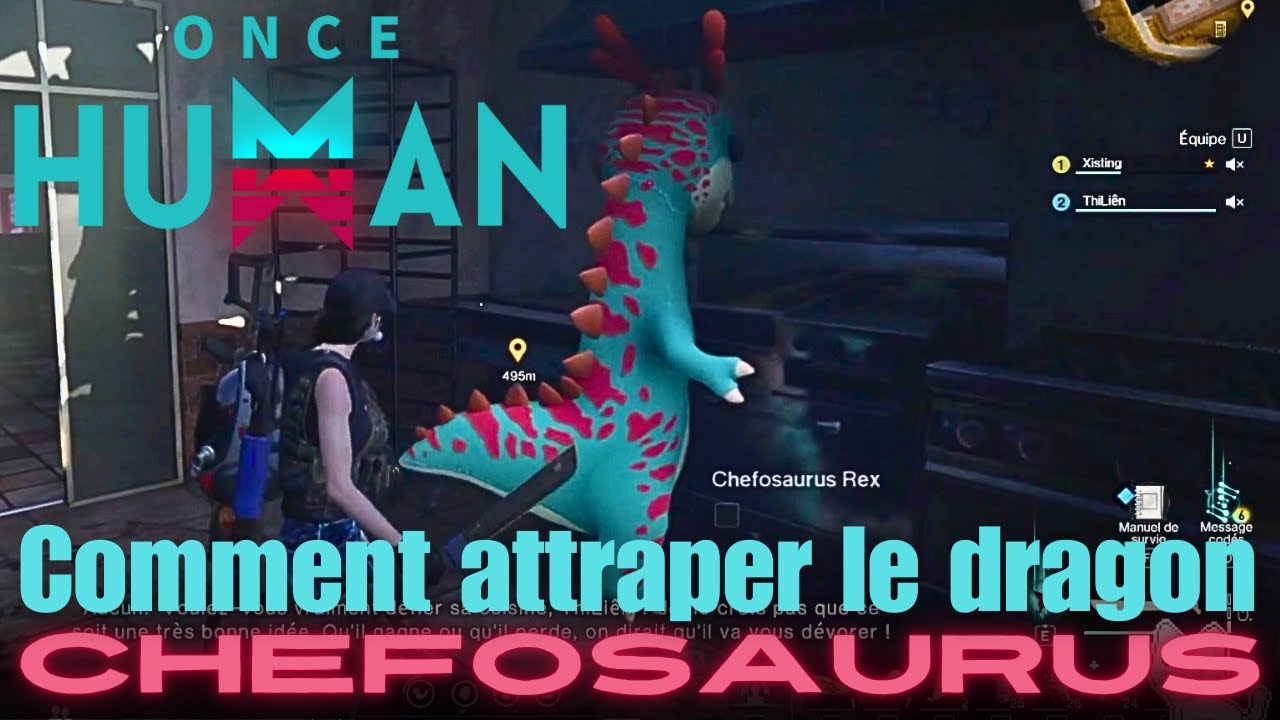 Comment attraper le dragon Chefosaurus | Once Human - YouTube