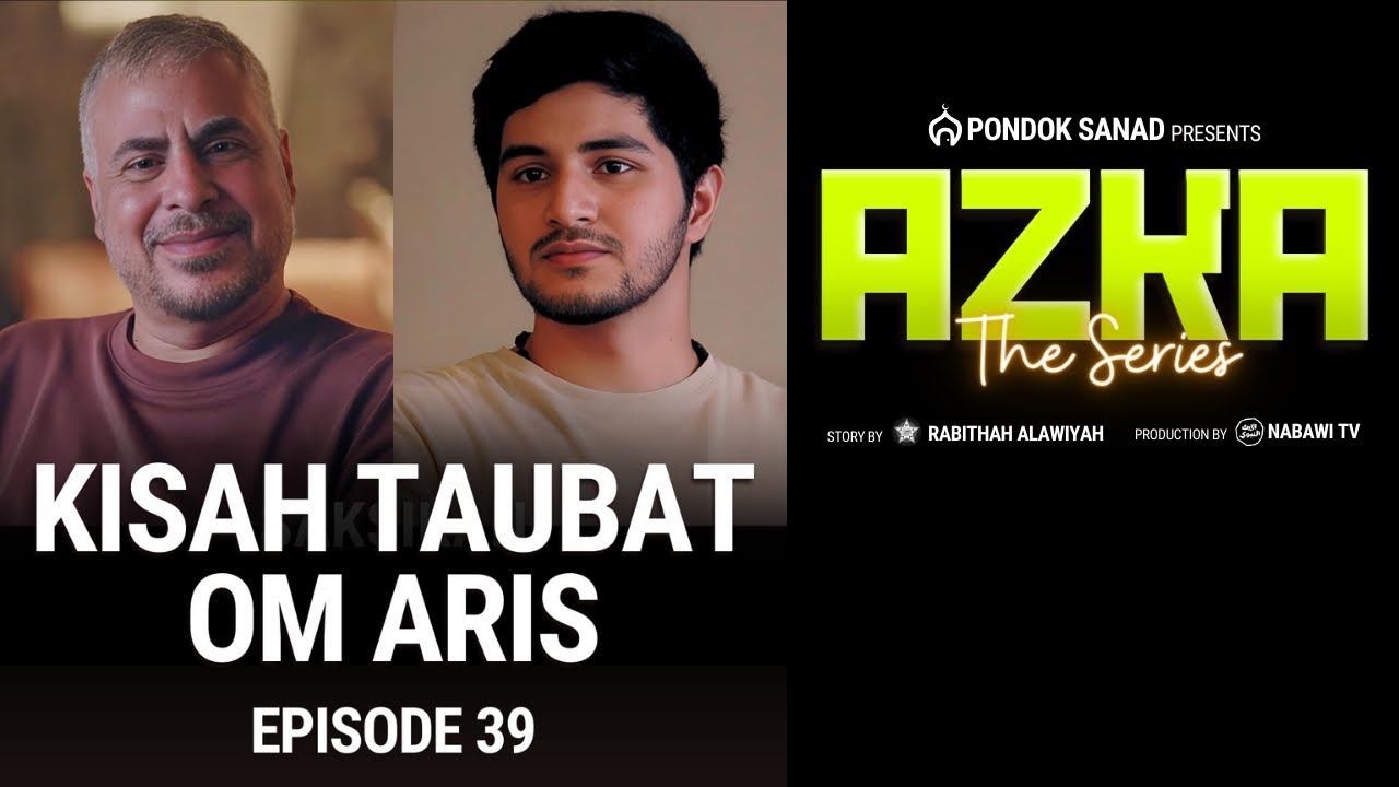 Kisah Taubat Om Aris - Azka The Series Episode 39 - YouTube