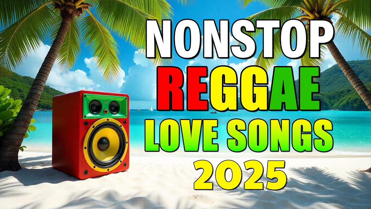 New Best Relaxing Nonstop Reggae Remix 💕 Best Of English Reggae Love ...