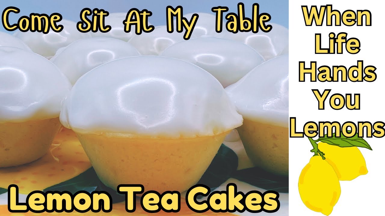 Lemon Tea Cakes - A Classic, Vintage Snack - A Cross Between a Cookie ...