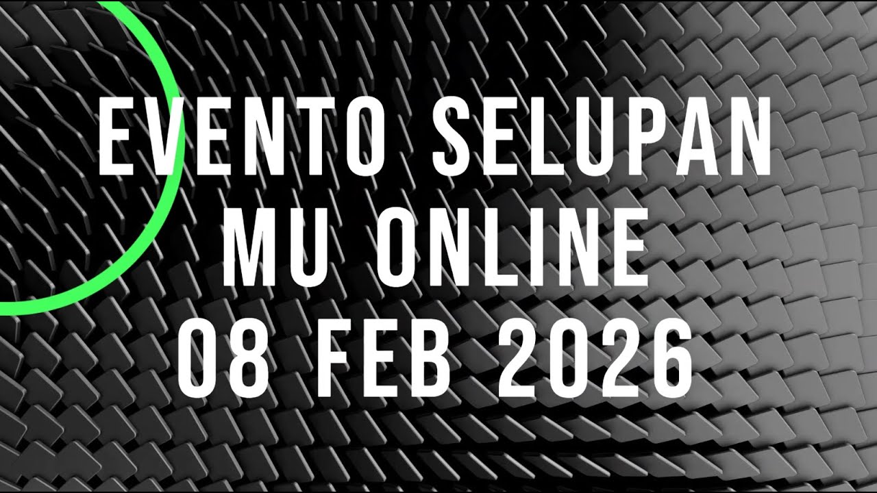 Evento Selupan Mu Online 08 Feb 2026 - YouTube
