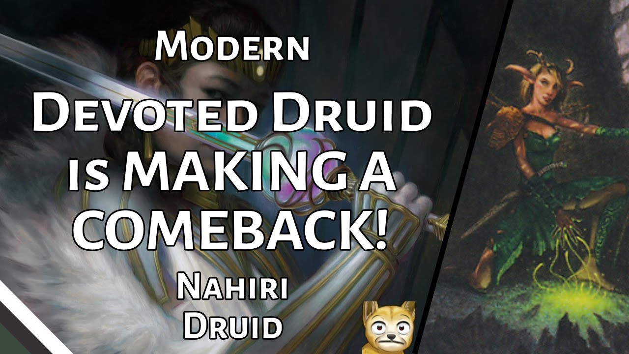 Devoted Druid is MAKING A COMEBACK! | Nahiri Druid | ONE Modern | MTGO - YouTube