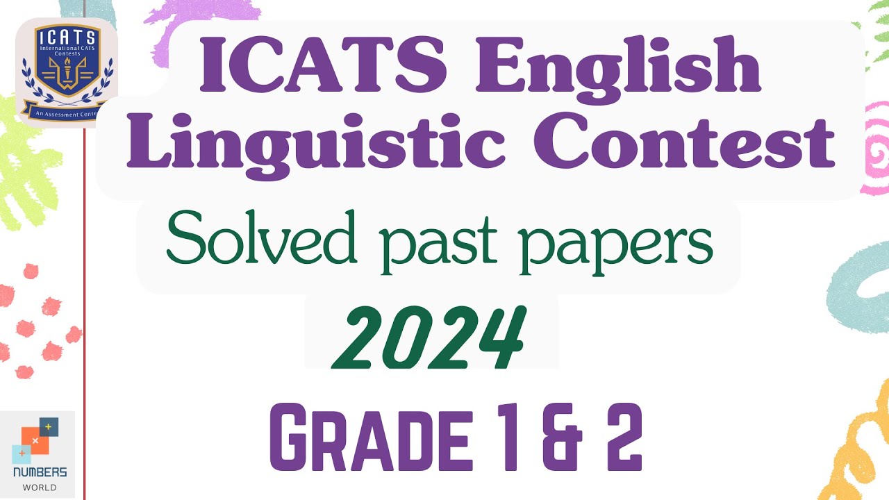 ICATS ENGLISH CONTEST 2024 I Grade 1 & 2|Solved past papers| #english # ...