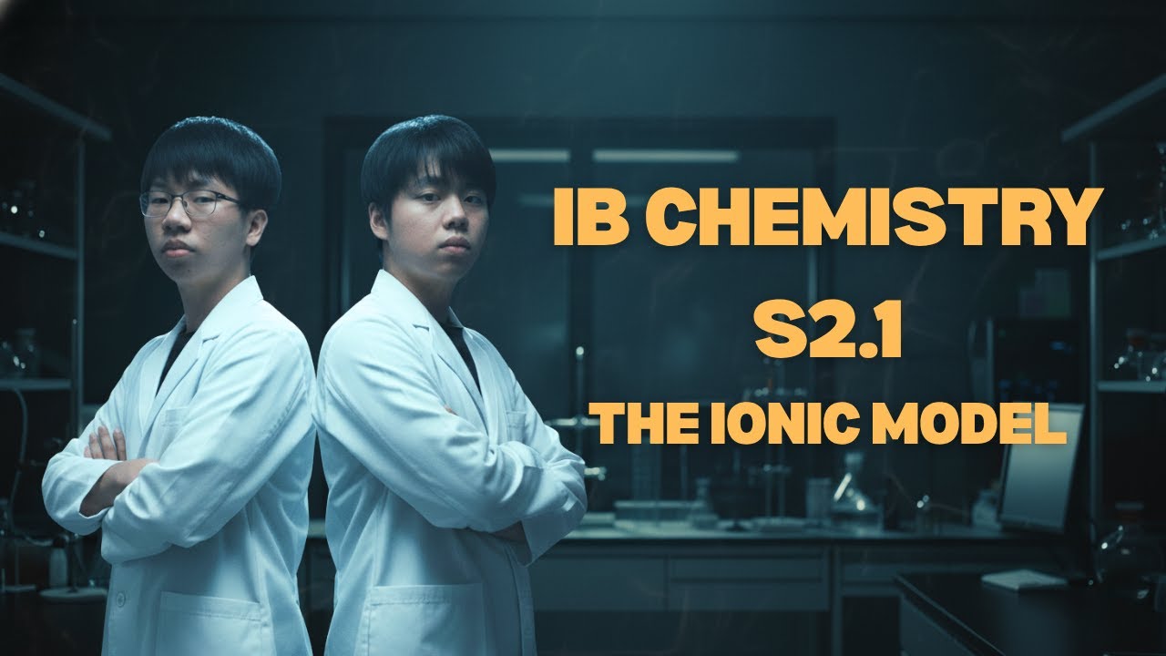 IB Chemistry Structure 2: The Ionic Model - YouTube