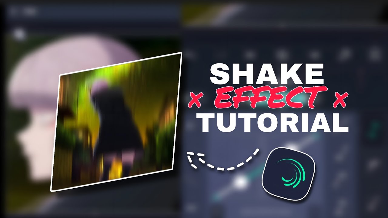 Tutorial Shake Effect - Alight Motion - YouTube