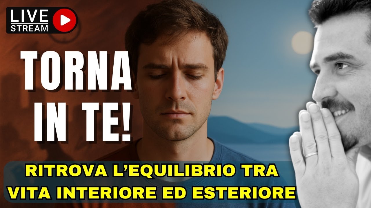 Tornare in Sé: Come Ritrovare l’Equilibrio tra Vita Interiore ed ...