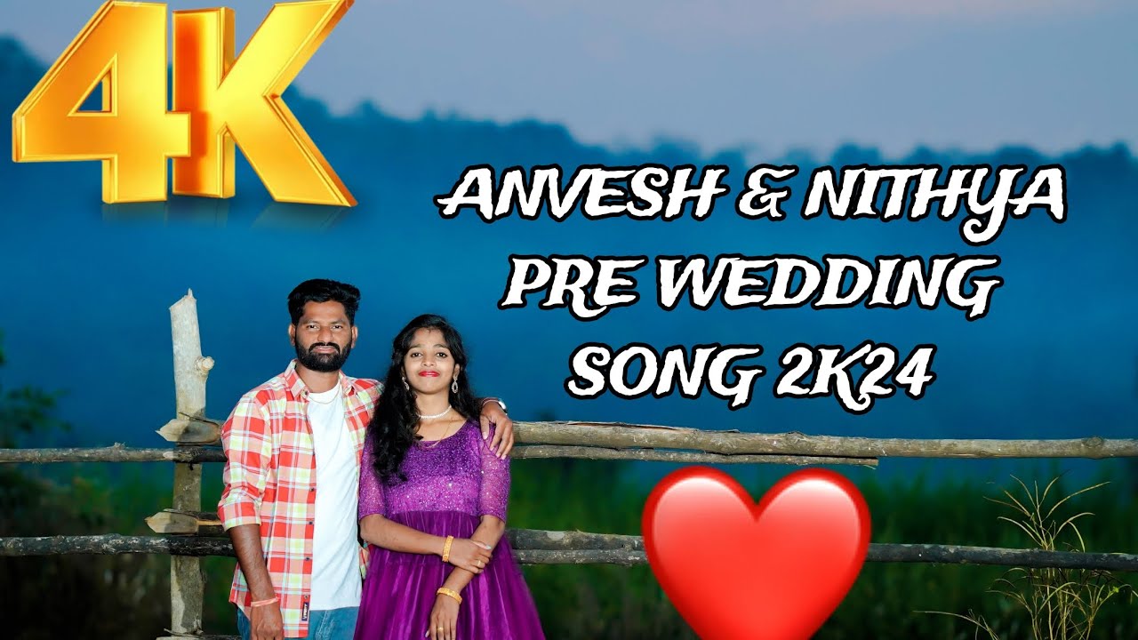 ANVESH & NITHYA 💫🫰|| PRE WEDDING SONG || 4 K CINEMATIC || Hey Rangule || vinayaka photography ...