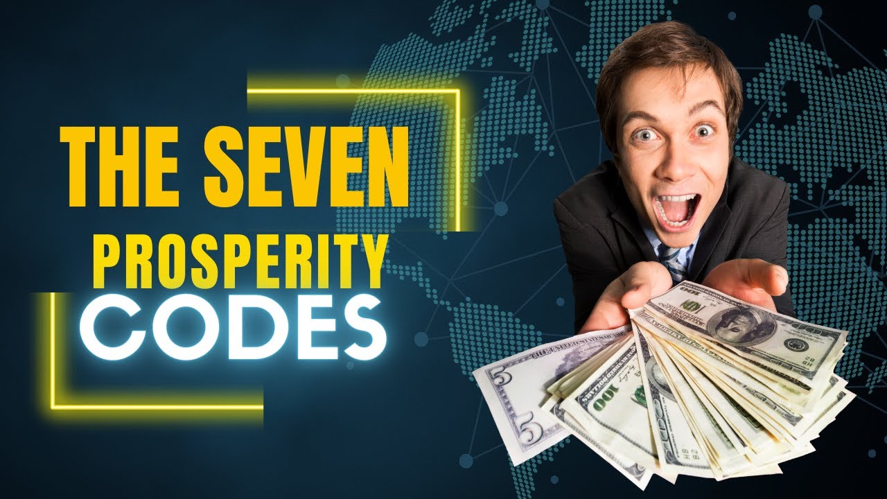 The Seven Prosperity Codes - YouTube
