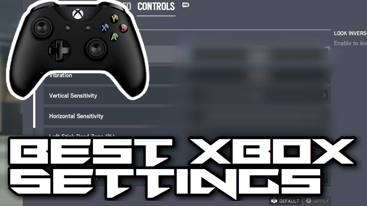 Best Xbox settings (Rainbow six siege) - YouTube