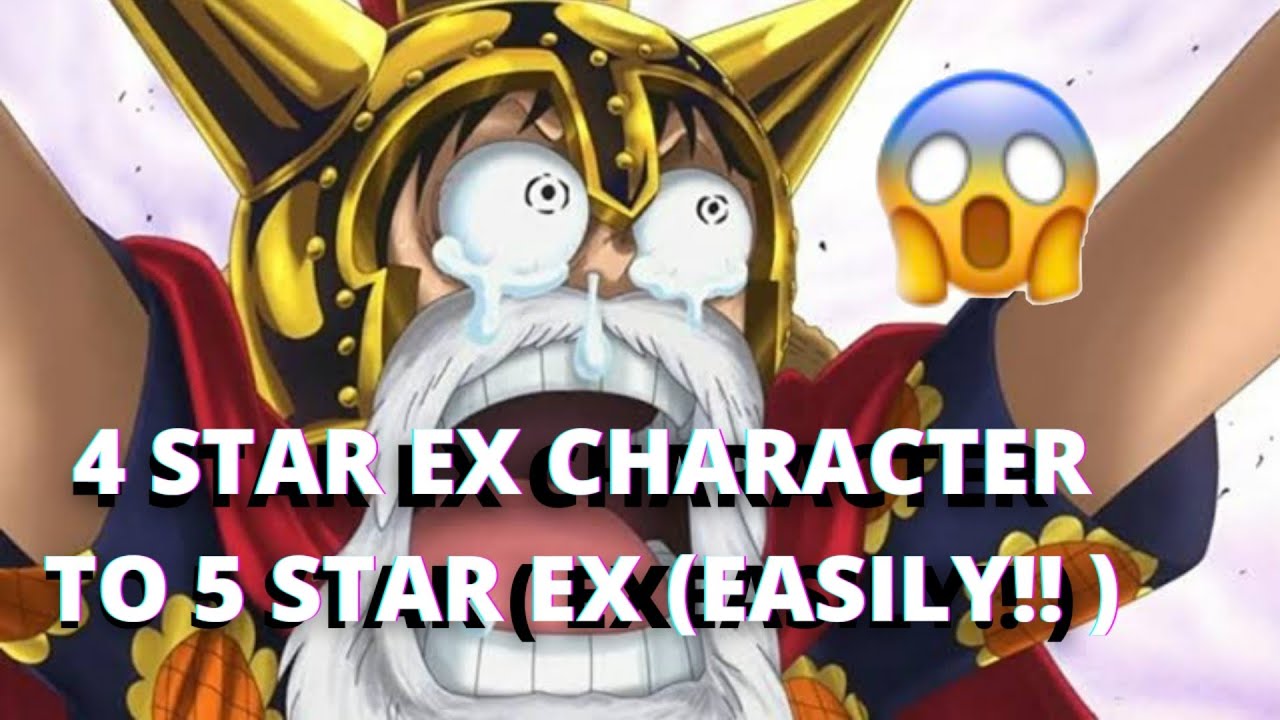 OPBR / EASY 4 STAR EX CHARACTER TO 5 STAR EX CHARACTER?!?!? - YouTube