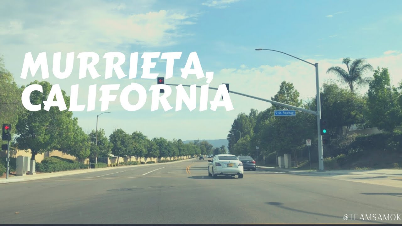 Murrieta, California - YouTube