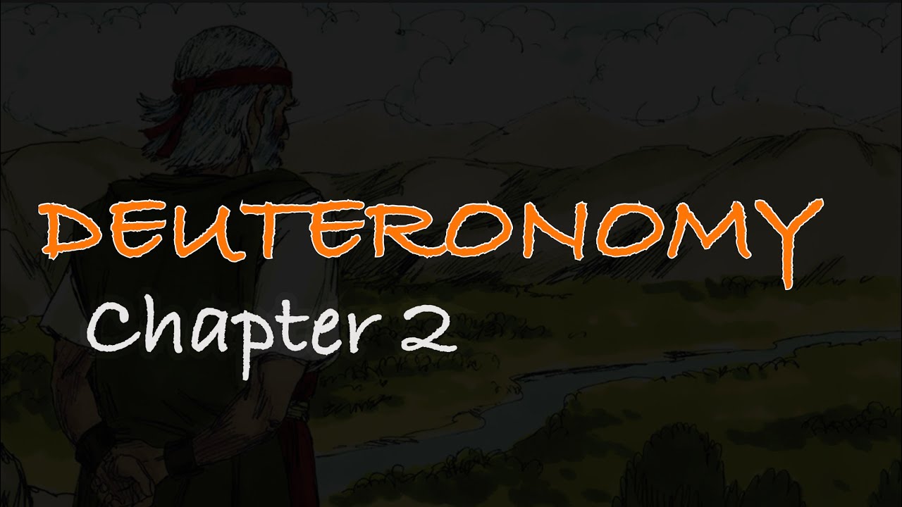 Deuteronomy Chapter 2 | 신명기 2장 - YouTube