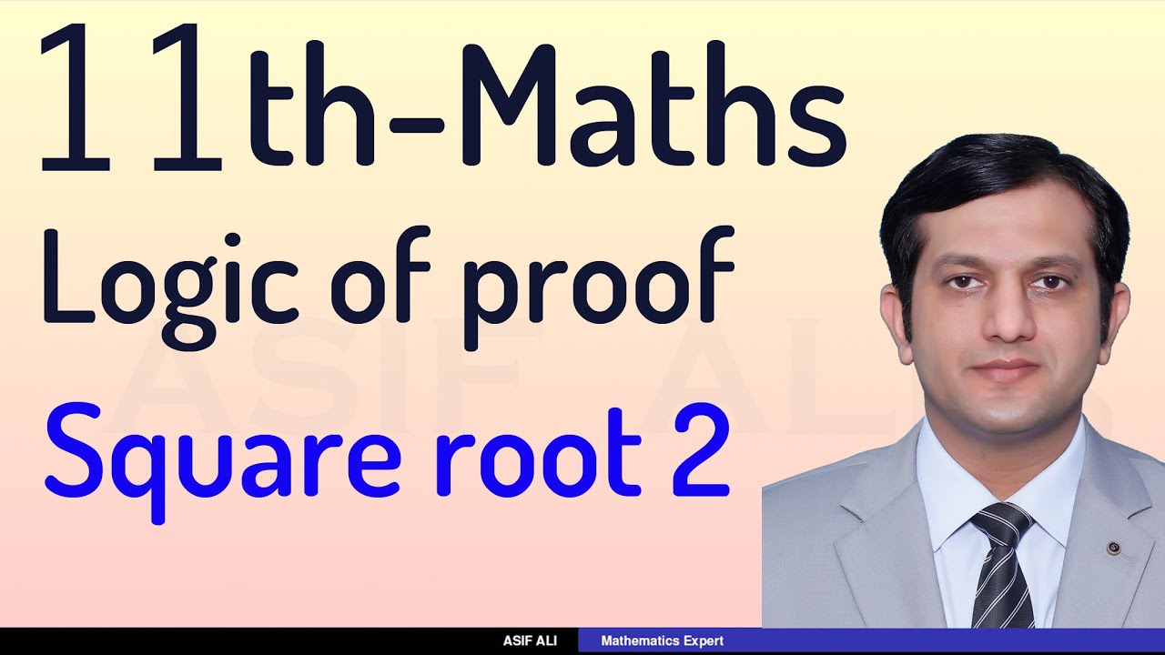 Logic behind proof | Square root 2 is irrational - YouTube