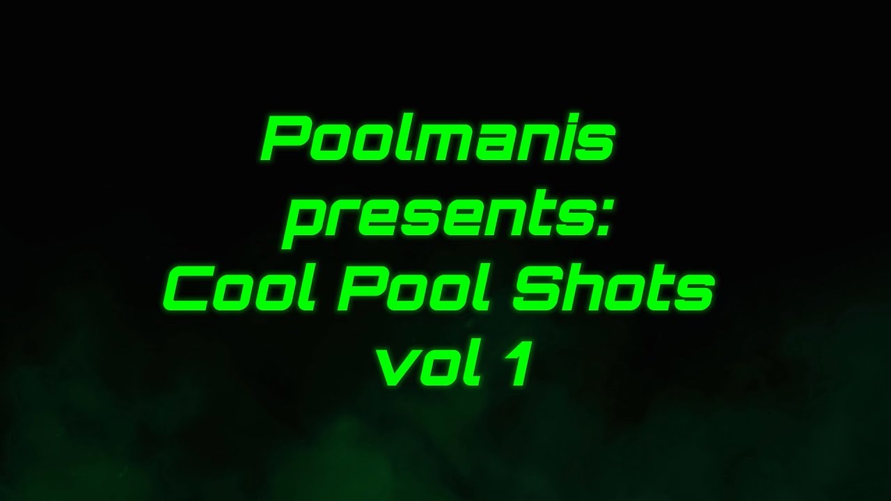 Cool pool shots vol 1 - YouTube
