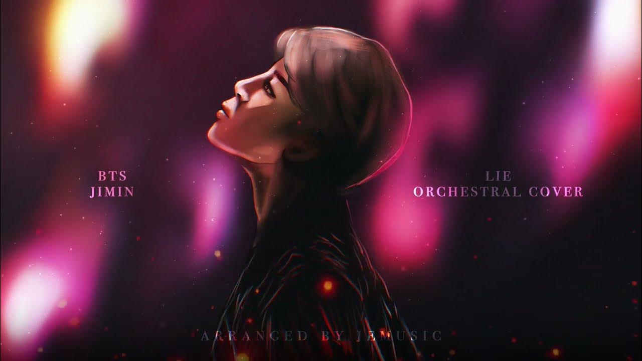 Bts 방탄소년단 Jimin — Lie Orchestra Version Youtube