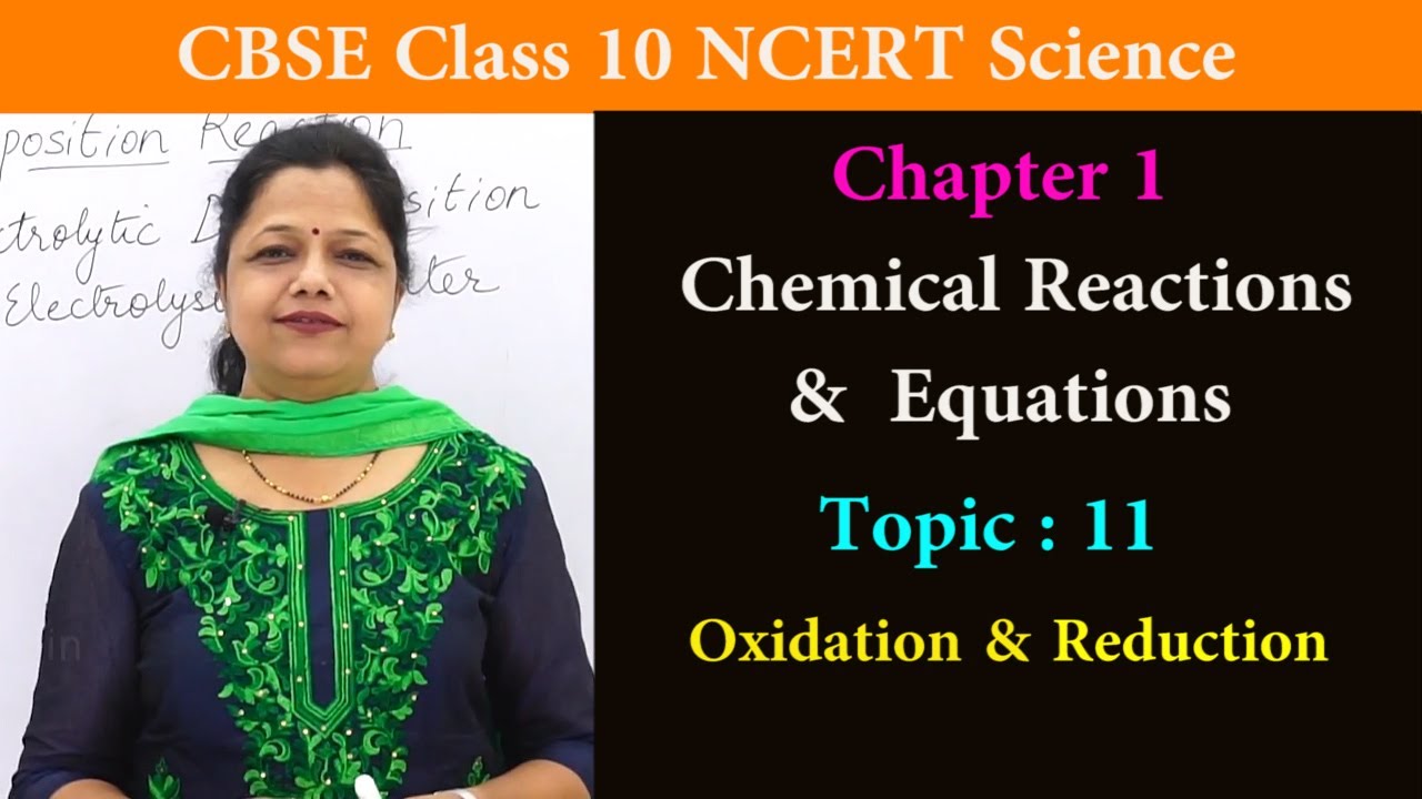 CBSE Class 10 | CBSE NCERT Science | Ch 1 Chemical Reactions ...