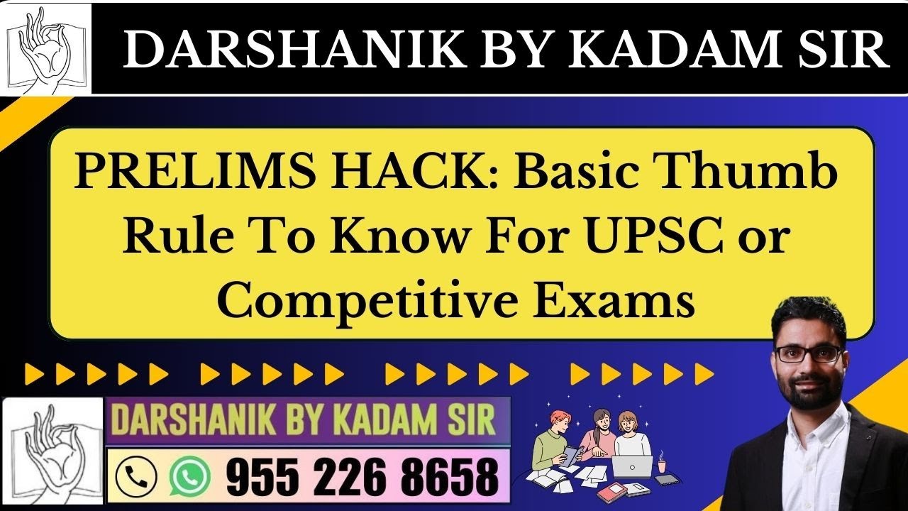 PRELIMS HACK: Basic Thumb Rule To Know For UPSC or Competitive Exams ...