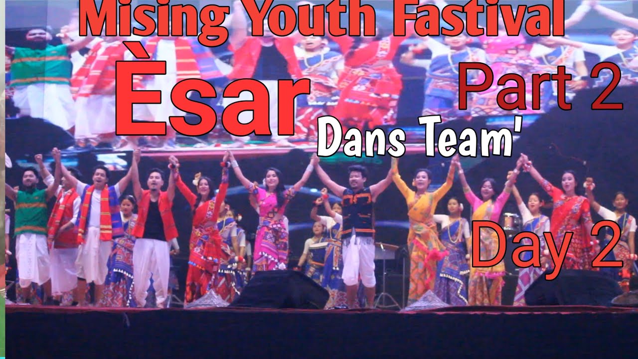 Esar Team// Mising Dans Video Song Mising Youth Fastival 2026 // Part2 ...