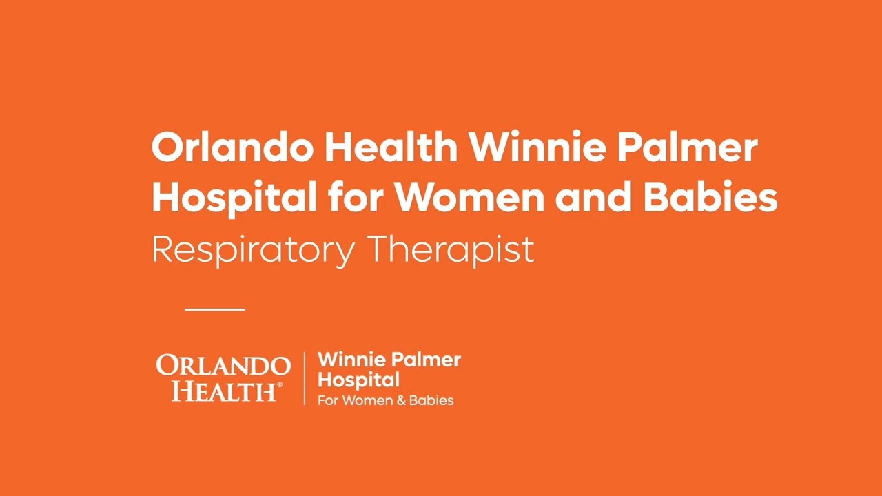 Orlando Health Winnie Palmer Hospital Respiratory Therapist - YouTube
