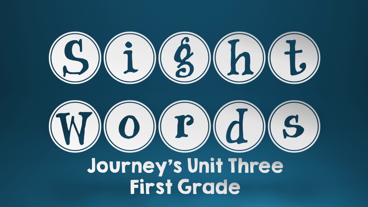 First Grade Journey's Sight Words Unit Three - YouTube