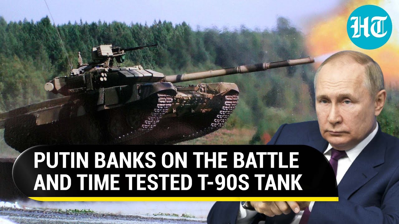 Putin counts on the deadly T-90S , tanks taken out of storage ...