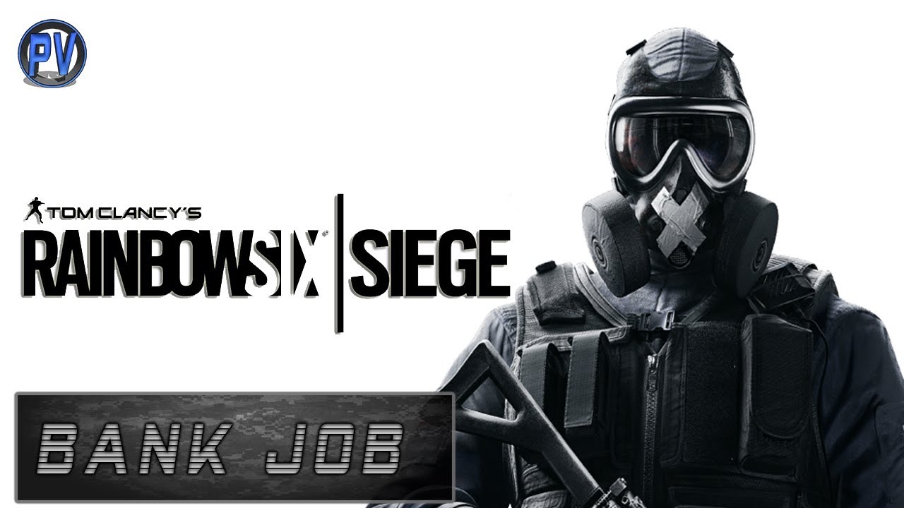 Bank Job | Rainbow Six Siege Gameplay - YouTube