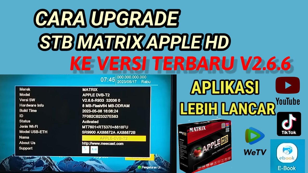 CARA UPGRADE STB MATRIX APPLE HD KE VERSI TERBARU V2.6.6 - YouTube