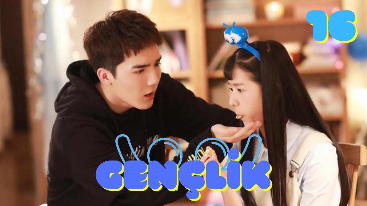 Gençlik | 16. Bölüm | Youth | Yu Shuxin, Wang Yanzhi, He Landou | 最亲爱的你 ...