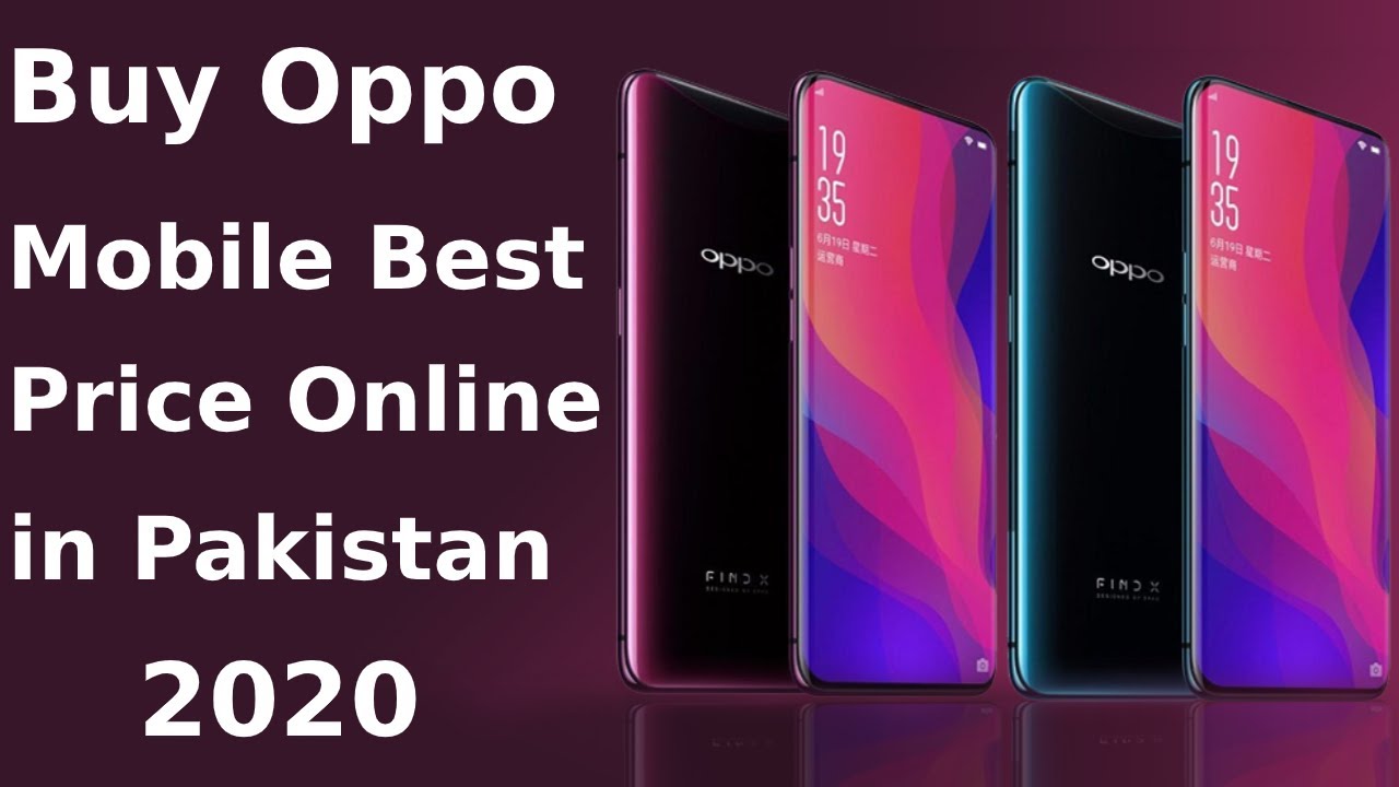 Buy Oppo Mobile Prices in Pakistan 2020 | Latest Oppo smartphones in ...