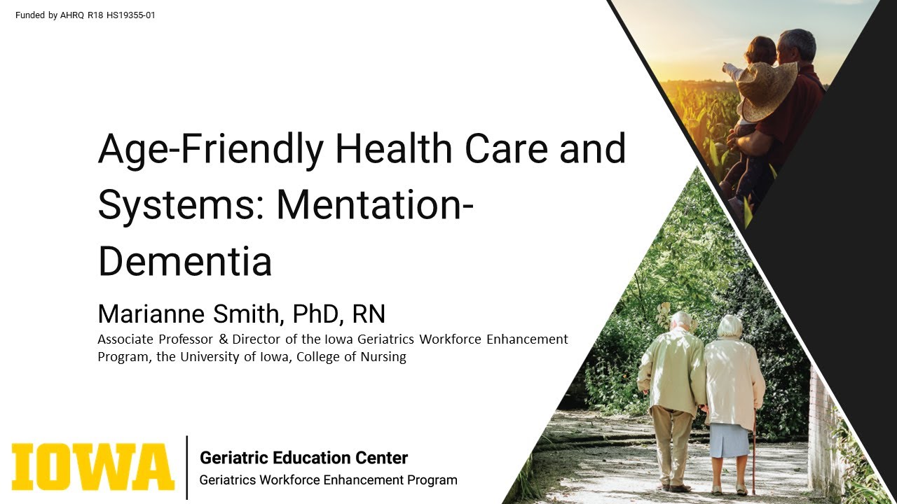 Age-Friendly Health Care and Systems: Mentation-Dementia - YouTube
