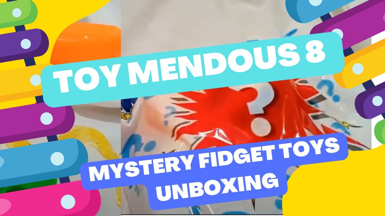 Toy Mendous 8 Mystery Fidget toys opening, review, and play - YouTube