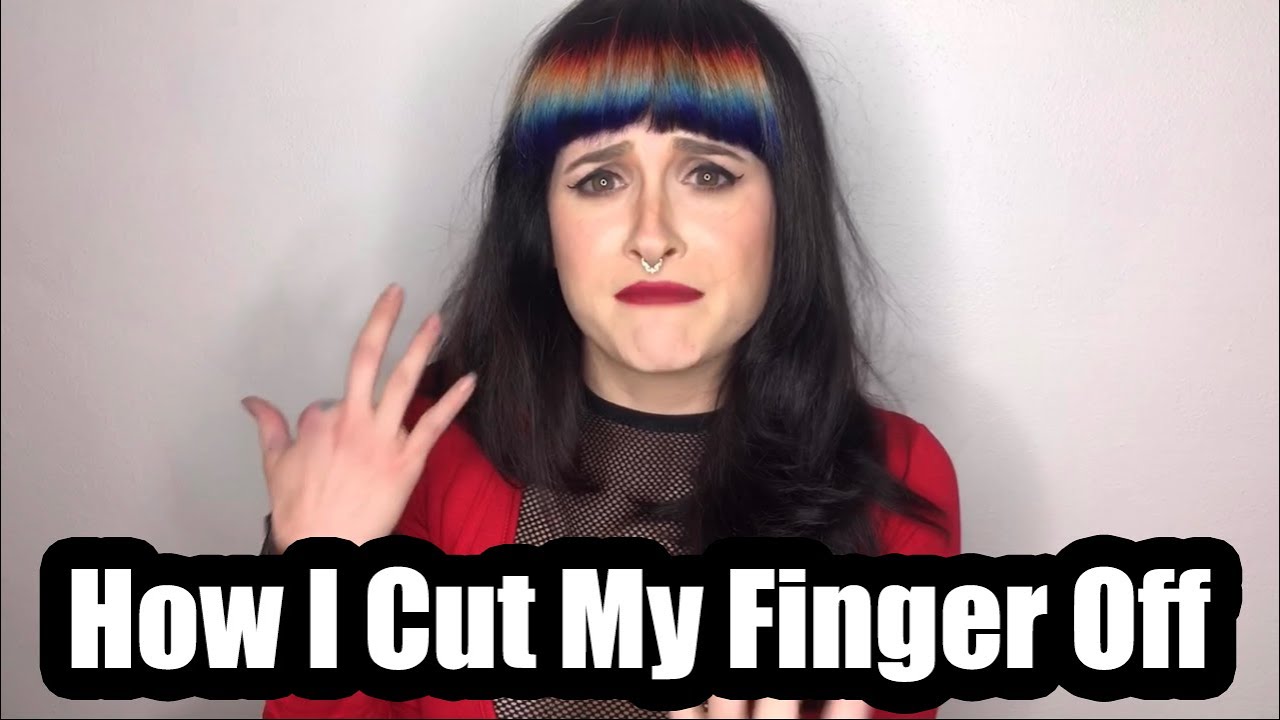 Storytime How I Cut My Finger Off Why They Couldn t Save It YouTube Storytime How I Cut My Finger Off Why They Couldn t Save It YouTube