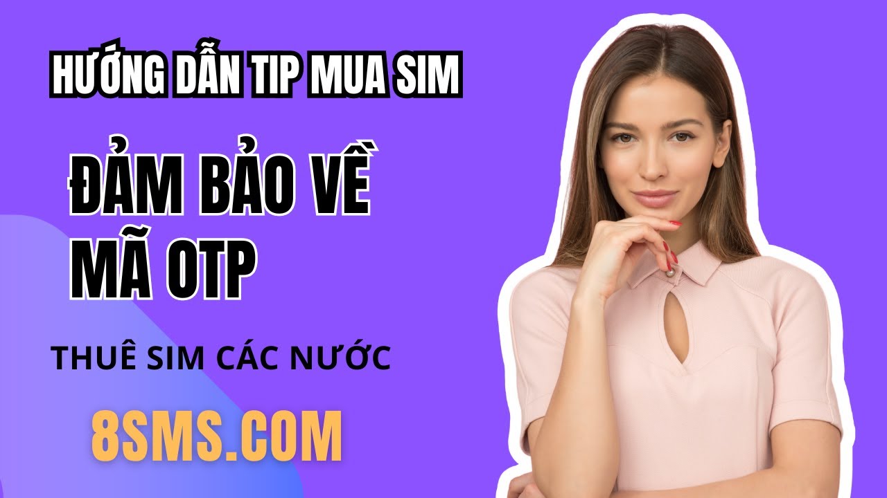 Giới Thiệu Hệ Thống Cho Thuê Sim Code OTP - Web Cho Thuê Sim Top Đầu Hiện Nay - YouTube