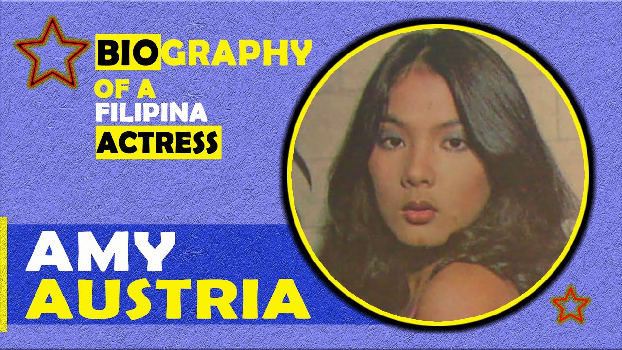 AMY AUSTRIA Biography, Ano ang BUHAY nya Noon sa Showbiz, ALAMIN - YouTube