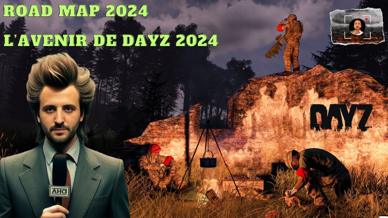 #dayz L'avenir de Dayz sur 2024 (Roadmap Dayz 2024) - YouTube