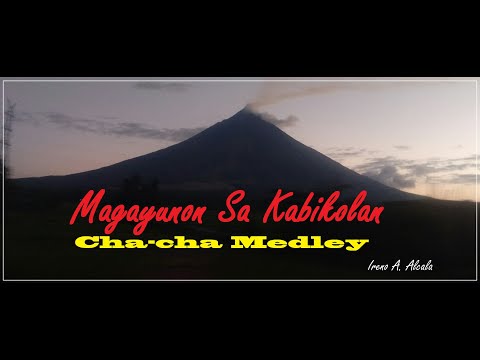 Magayunon sa Kabikolan Bicol Cha Cha