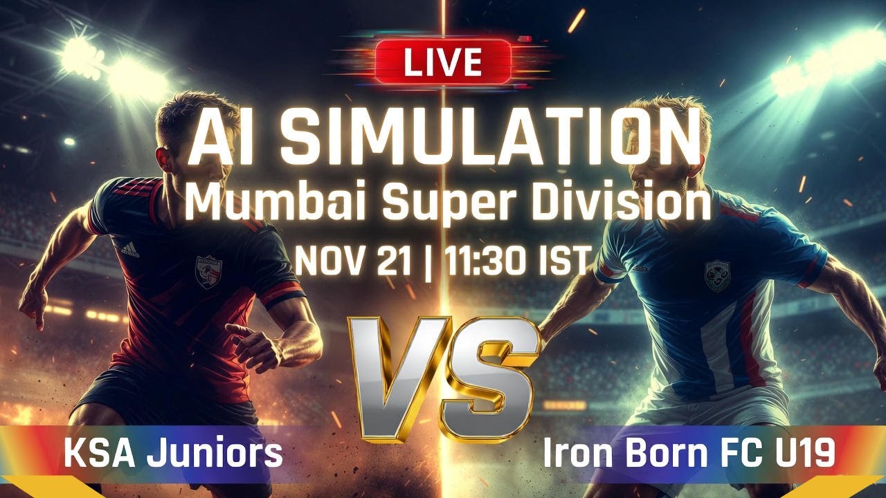 KSA Juniors VS Iron Born FC U19 🔥 AI Simulation Match | Mumbai Super ...