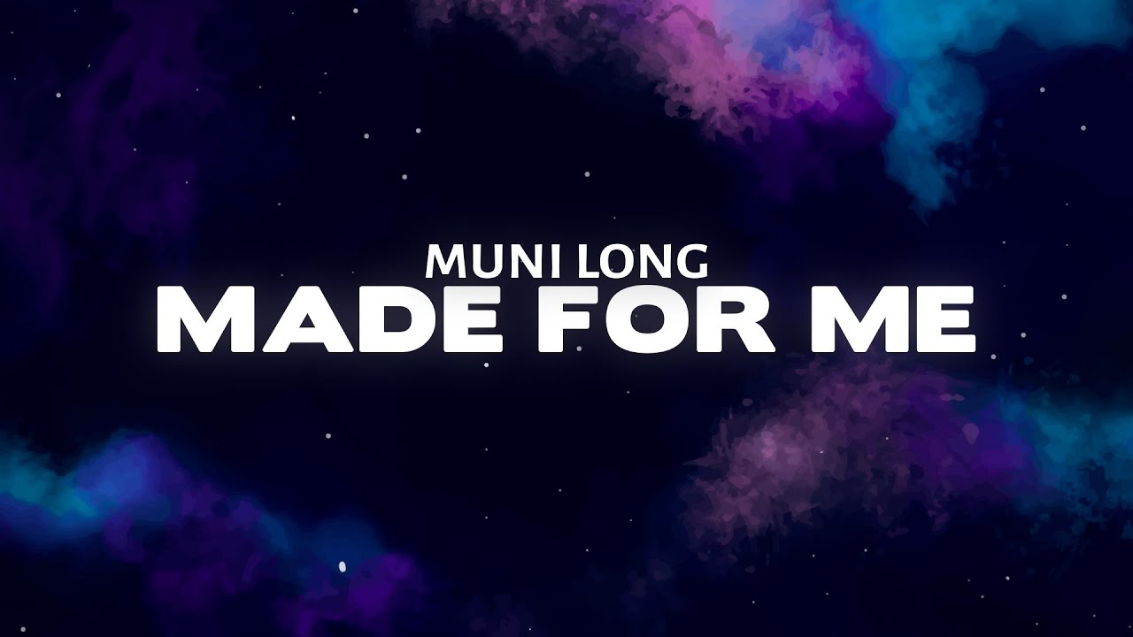 Muni Long - Made For Me (Lyrics) - YouTube
