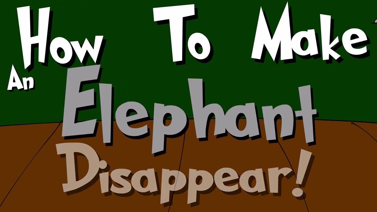 How to make an elephant disappear - Method Number 1 - animated comedy ...