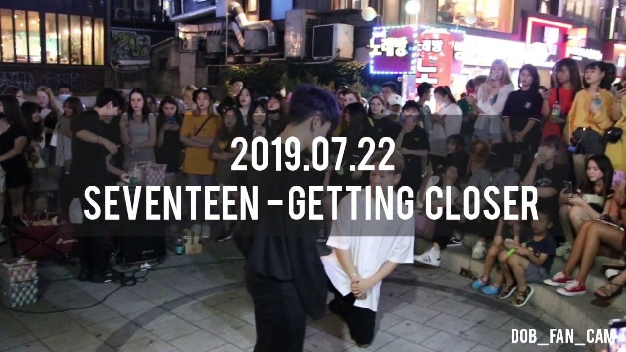 [DOB_디오비] 190722 홍대공연 2차 / seventeen 세븐틴 - 숨이차 getting closer - YouTube