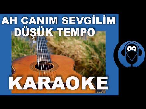 REİ - AH CANIM SEVGİLİM - Düşük Tempo / ( Gitar Karaoke )  / Sözleri / COVER
