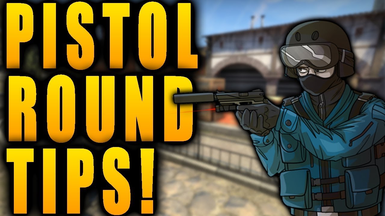PISTOL ROUNDS GUIDE! - Counter-Strike: Global Offensive Gameplay - YouTube