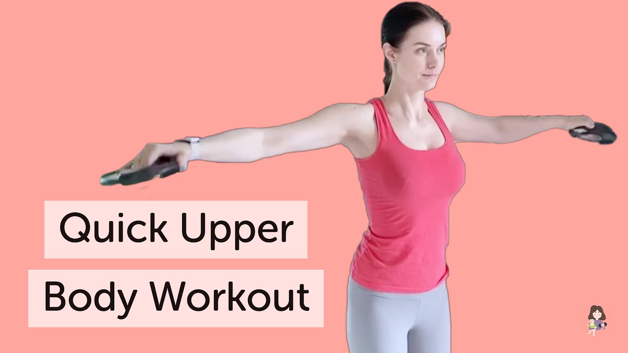 Quick Upper Body Workout - YouTube