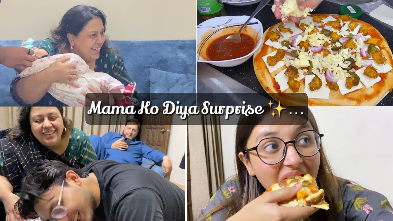 Mama ko Diya Surprise 🫣 | mama say kari pizza ki farmaish 🫶🏻 ...
